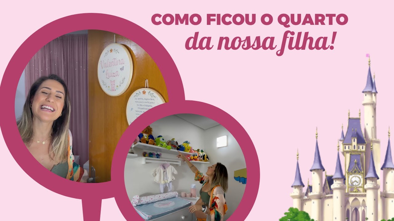 Como Ficou O Quarto Da Nossa Filha Youtube