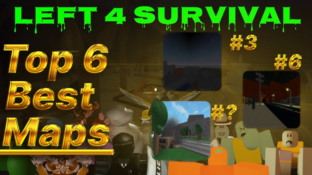 Top 6 Best Maps | Roblox, Left 4 Survival. - YouTube