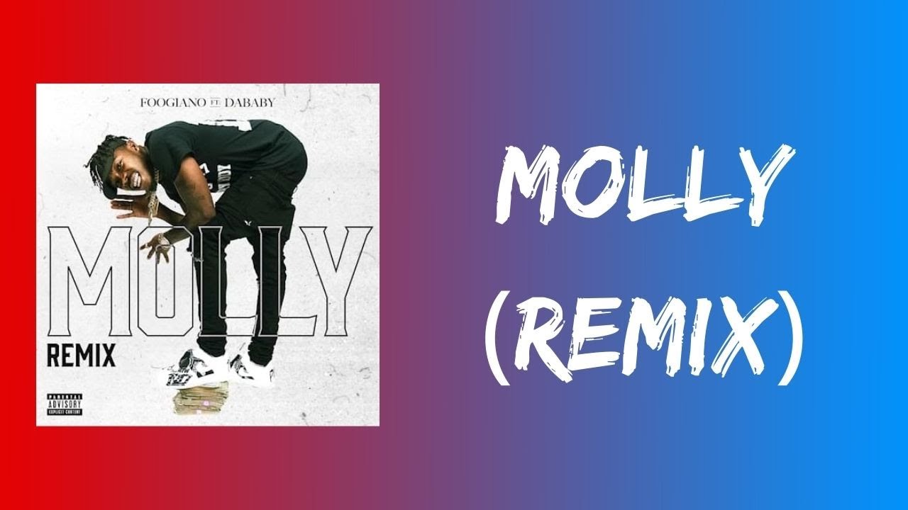 MOLLY (Remix) (Lyrics) - Foogiano feat. @DaBaby - YouTube Music