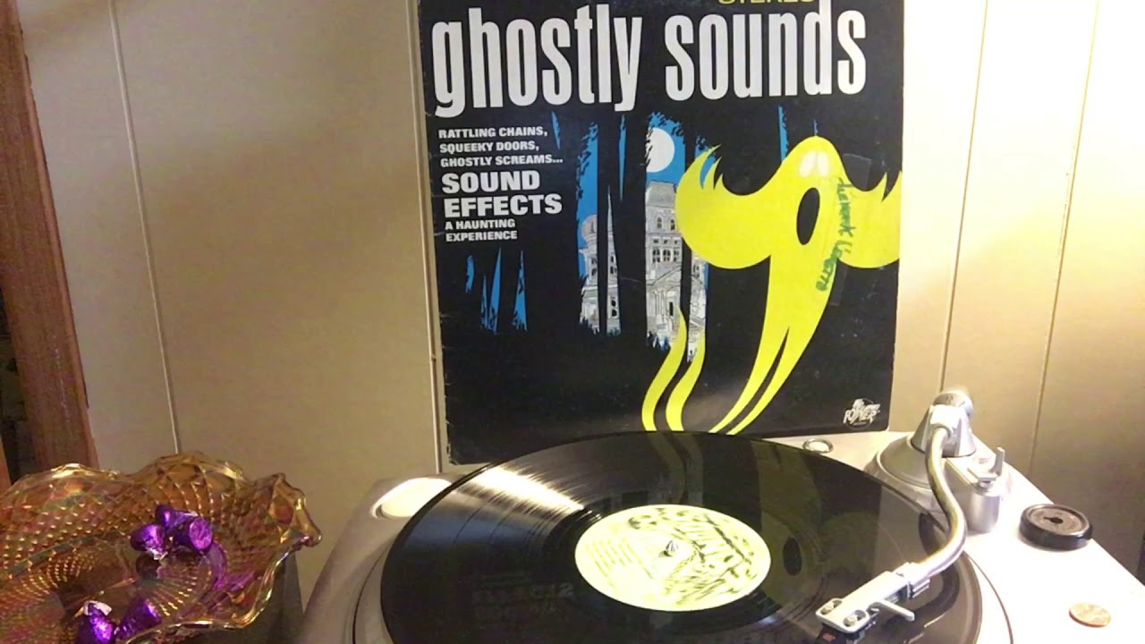 Ghostly Sounds Side 2 - YouTube