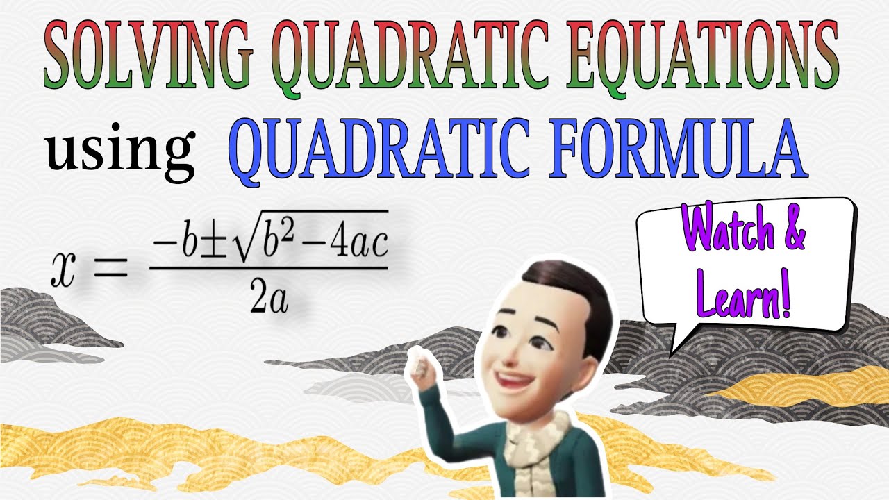 MATH 9 QUARTER 1 WEEK 1 & 2 SOLVING QUADRATIC EQUATIONS BY QUADRATIC ...