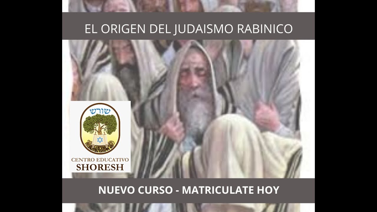 ORIGEN DEL JUDAISMO RABINICO/ LA GRAN ASAMBLEA - YouTube