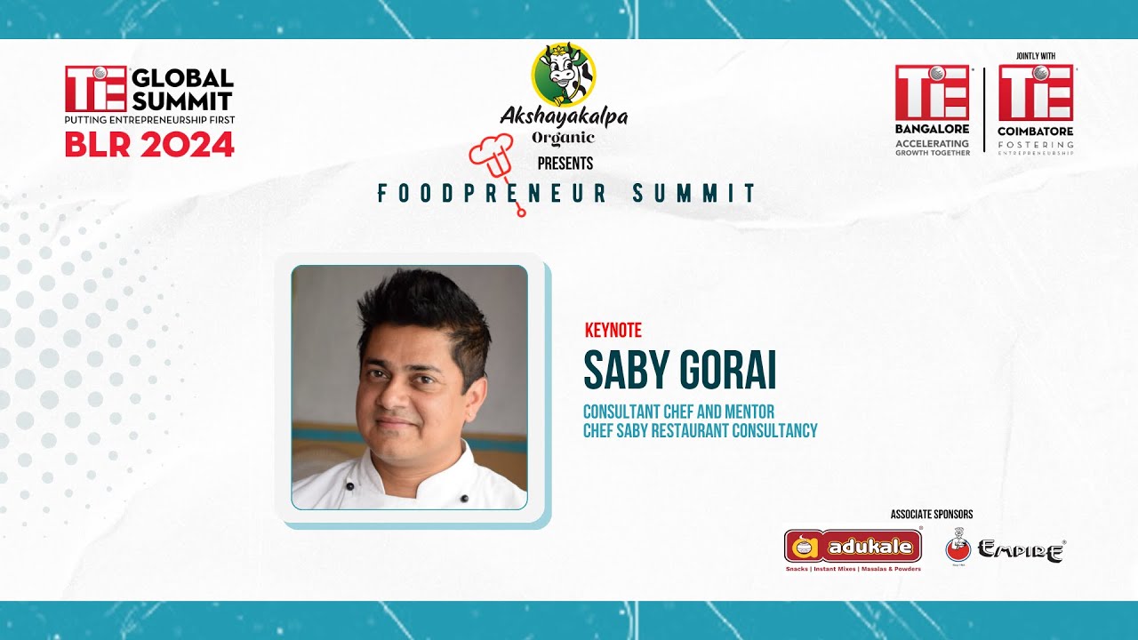 Foodpreneur Summit 2024: Saby Gorai, Consultant Chef and Mentor at Chef ...