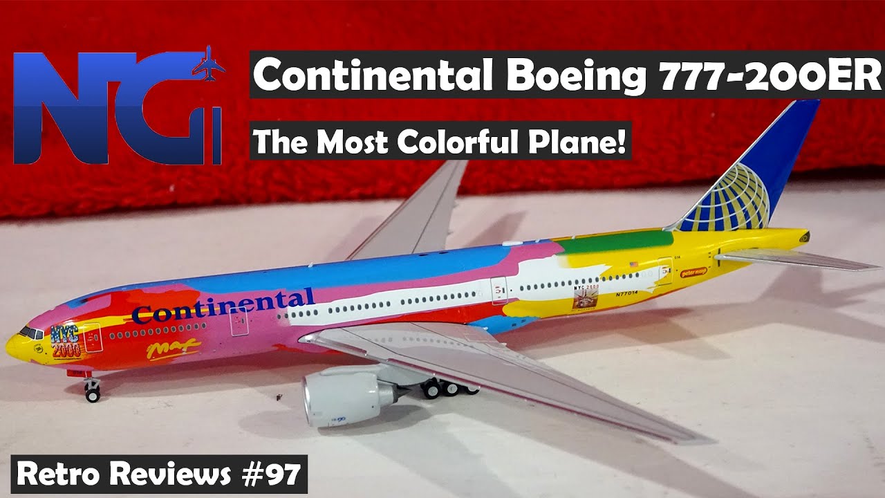 Retro Reviews #97 - NG Models Continental Boeing 777-200ER (Peter Max ...