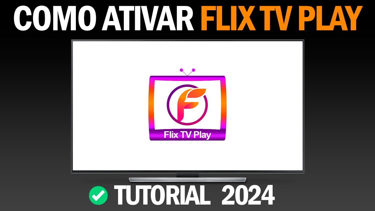 Como ativar o Aplicativo FLIX TV PLAYER - Como ativar a licença do FLIX ...