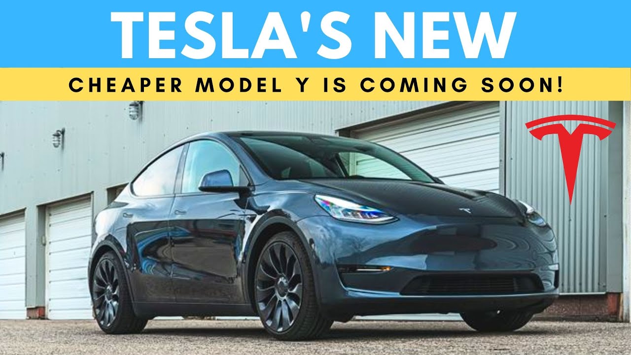 Tesla's New Cheaper Model Y Is Coming Soon & More Updates! - YouTube