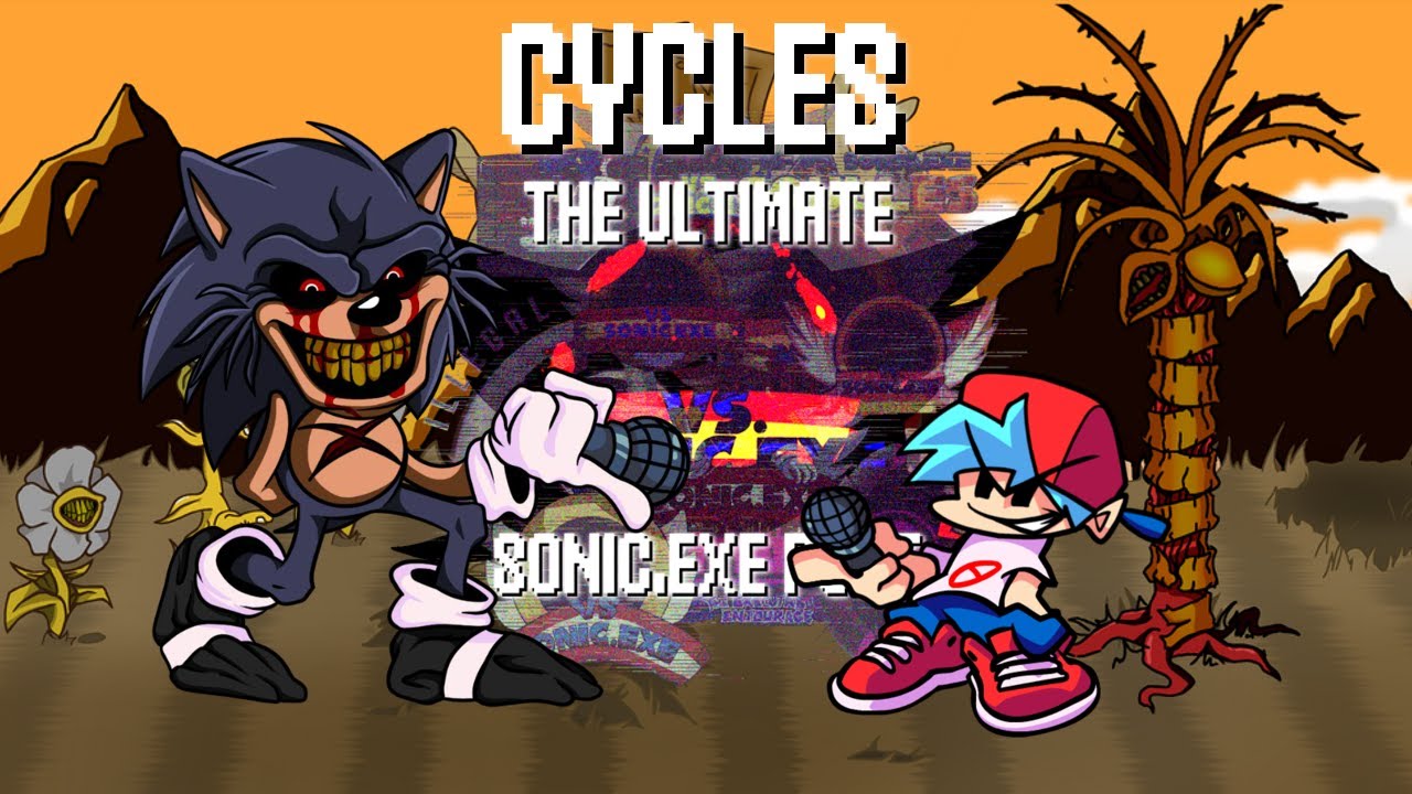 Cycles Fnf The Ultimate Sonic Exe Port Youtube