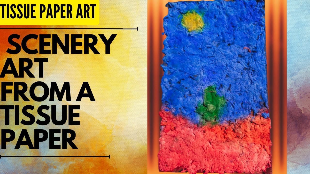How to make 3D 🎨🎨 scenery 🖼️🖼️ by Tissue paper 🤷‍♀️ ||Art with fun|| # ...