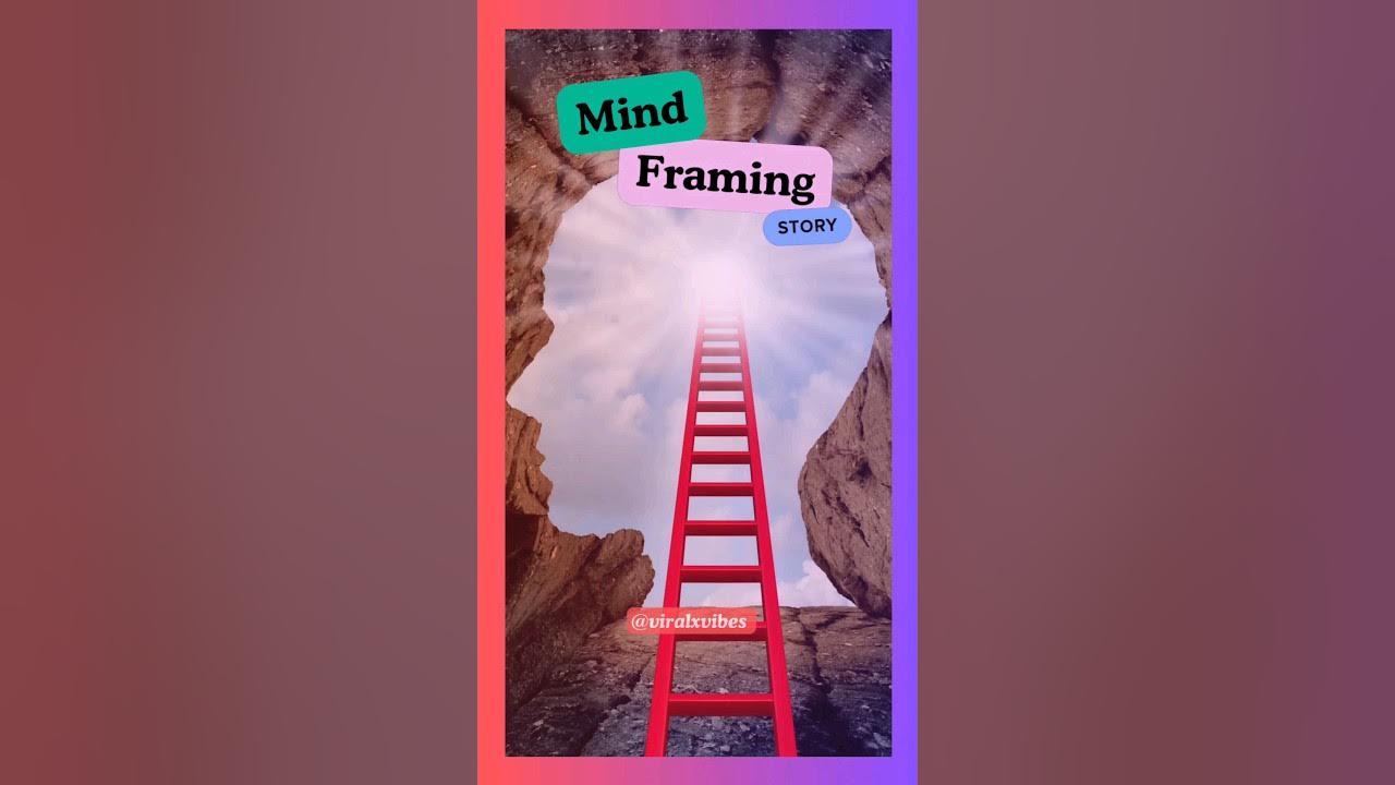 Mind Framing Technique | Mind Framing #shorts - YouTube