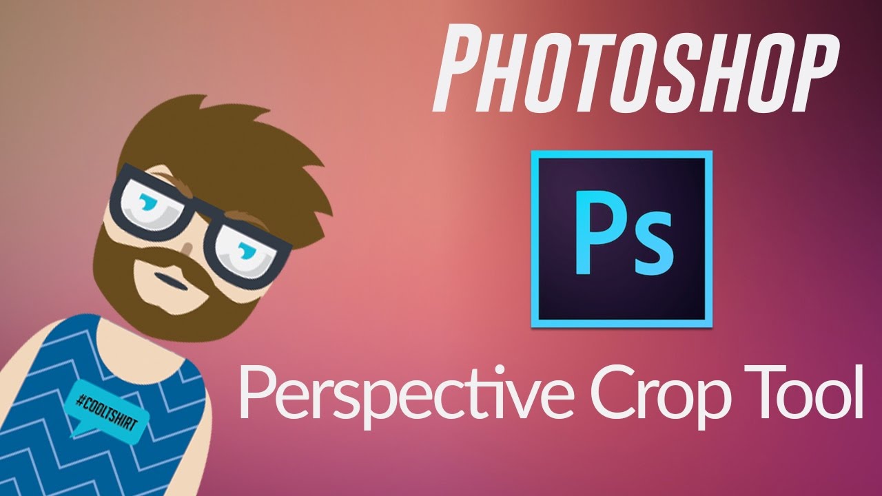 Photoshop Tutorials : Perspective Crop Tool - YouTube