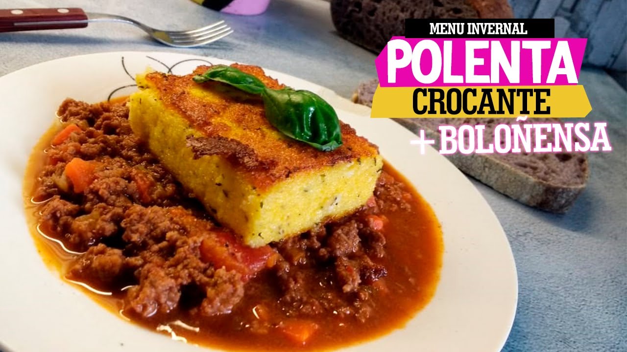 POLENTA CROCANTE con SALSA BOLOÑESA | Menu Invernal #2 - YouTube