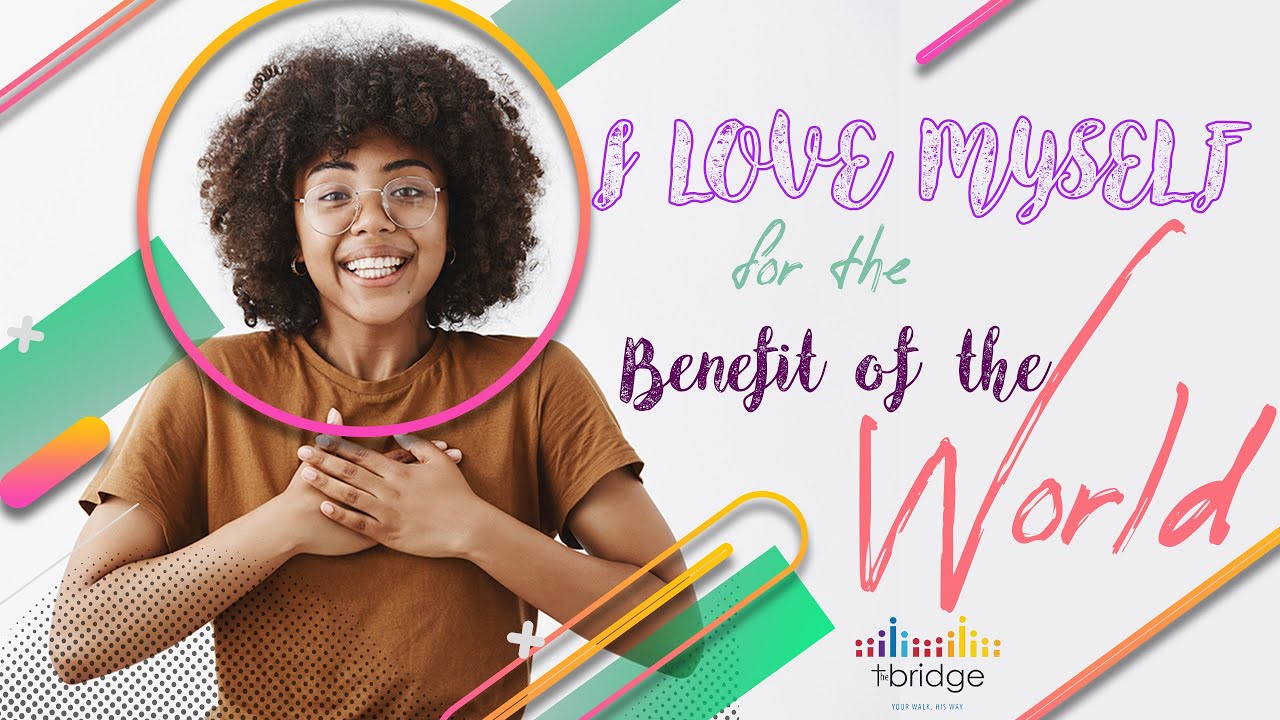 I LOVE MYSELF for the BENEFIT of the WORLD | Uncle Dominic - YouTube