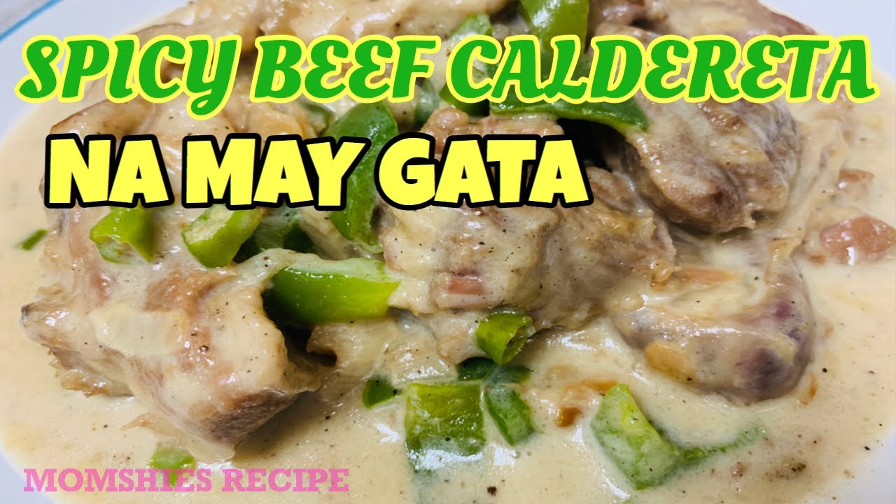 How to cook SPICY BEEF CALDERETA SA GATA/ my own version - YouTube