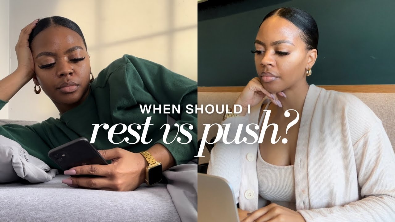 Tired vs Lazy | When to Rest vs Push Yourself - YouTube