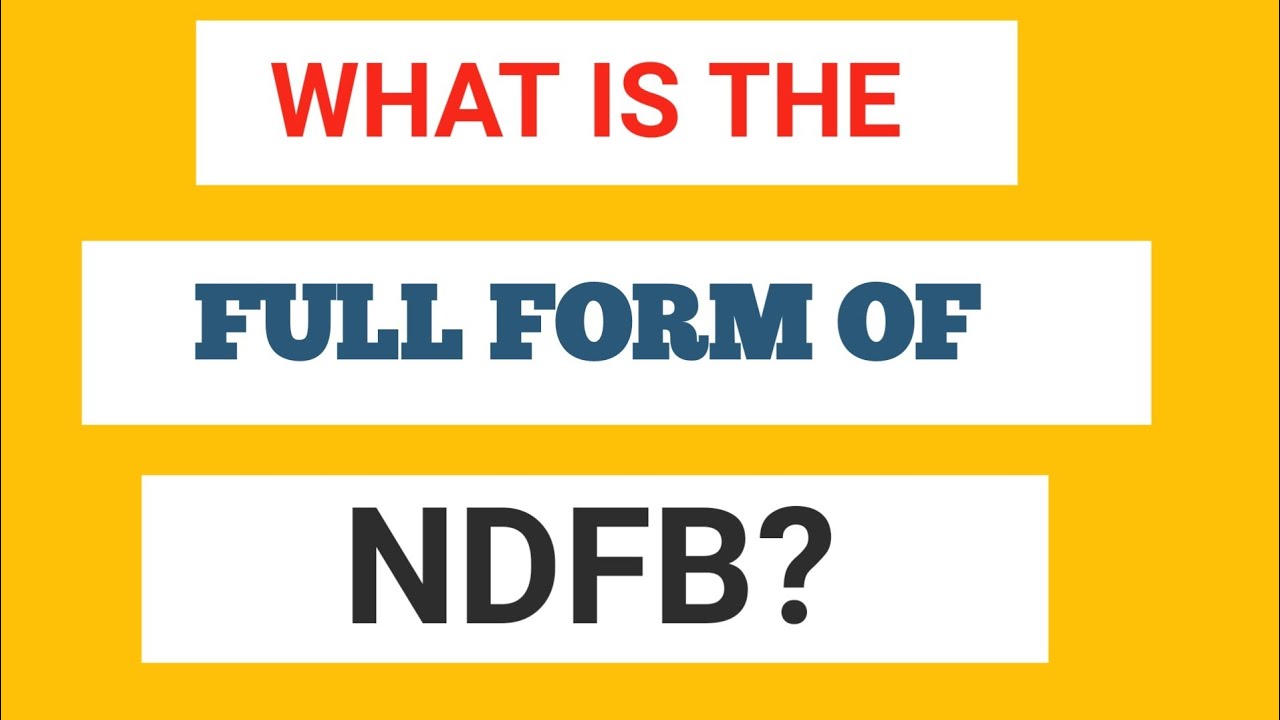 NDFB FULL FORM (PART-1556) //FULL FORM OF NDFB //WHAT IS THE FULL FORM ...