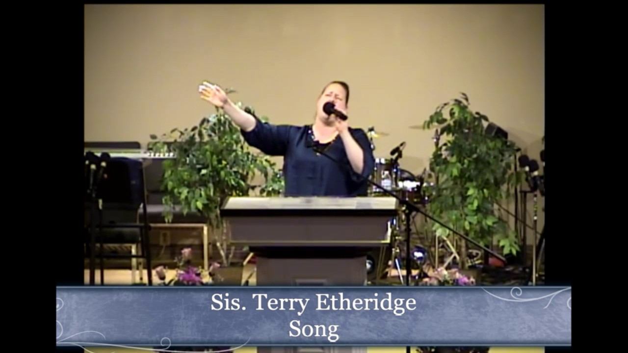 6/11/17 : Sis. Terry Etheridge - YouTube