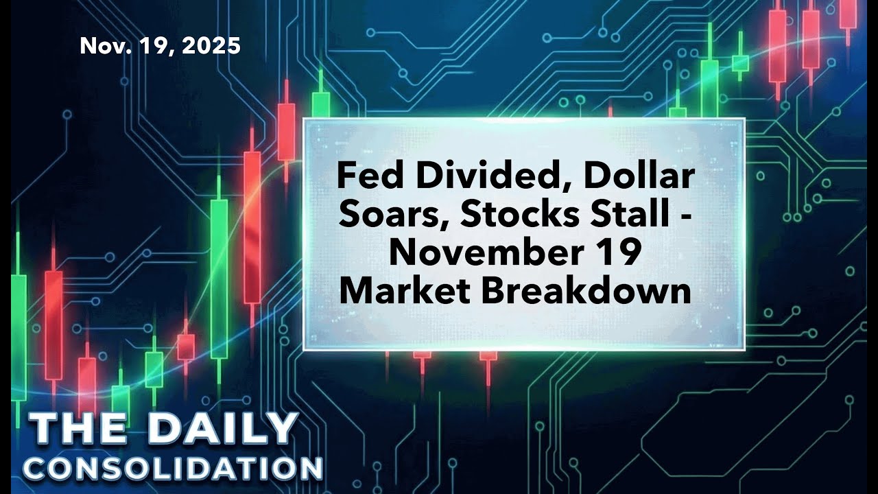 Fed Divided, Dollar Soars, Stocks Stall - November 19 Market Breakdown ...