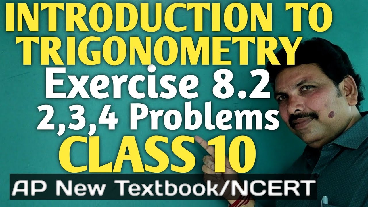 CLASS 10/INTRODUCTION TO TRIGONOMETRY/EXERCISE 8. 2/ 2,3,4 PROBLEMS ...