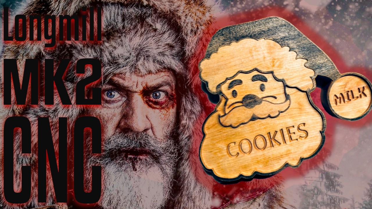 CNC Santa - The Longmill MK2 - Just in time for Christmas - CNC and ...