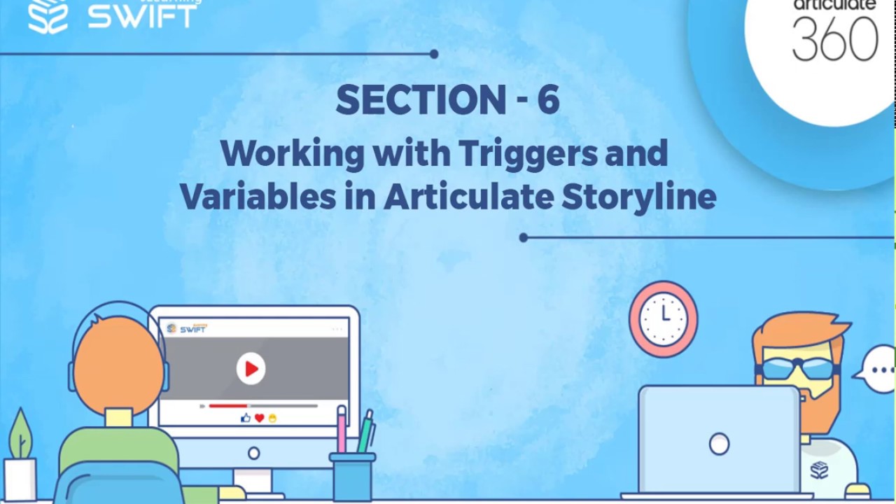 Articulate Storyline 360 Introduction To Working With Triggers And