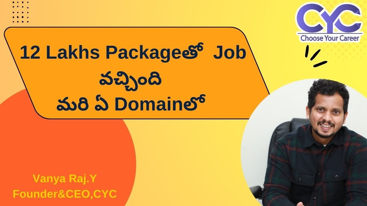 12 Lakhs Packageతో Job వచ్చింది | Software courses in Hyderabad with 100% placement | CYC ...