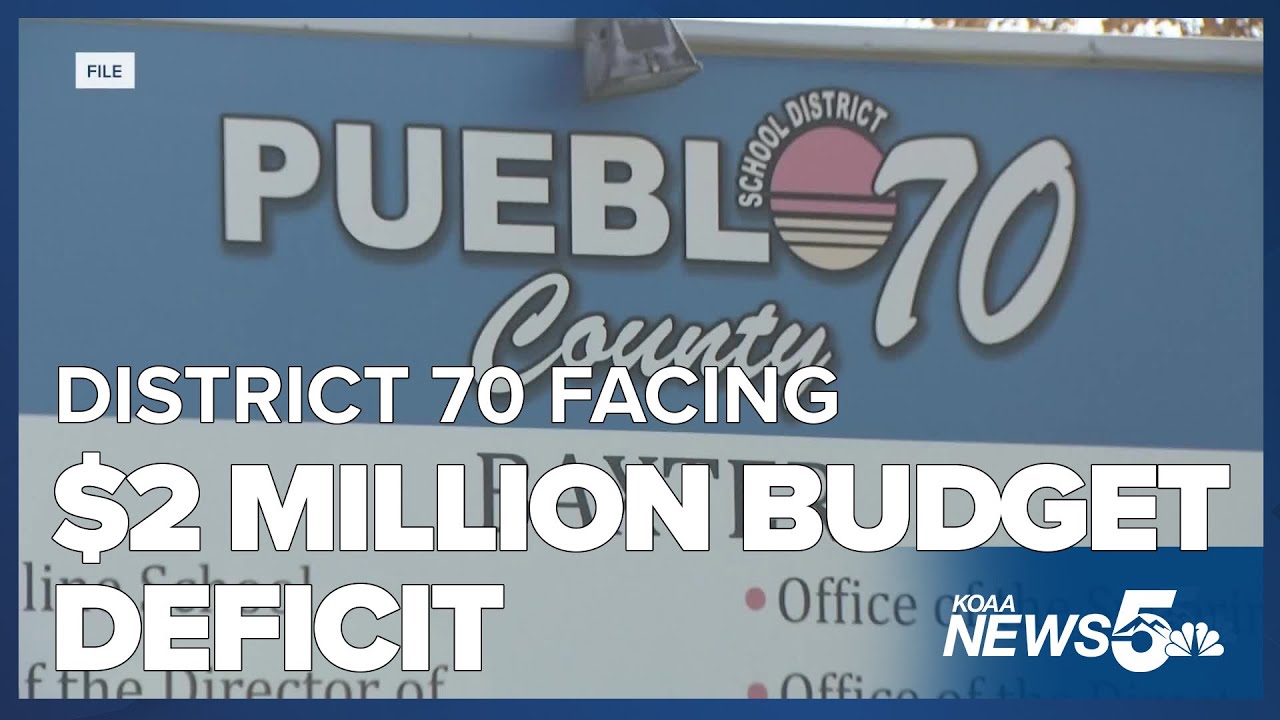 Pueblo County School District 70 says they have a $2 million budget ...