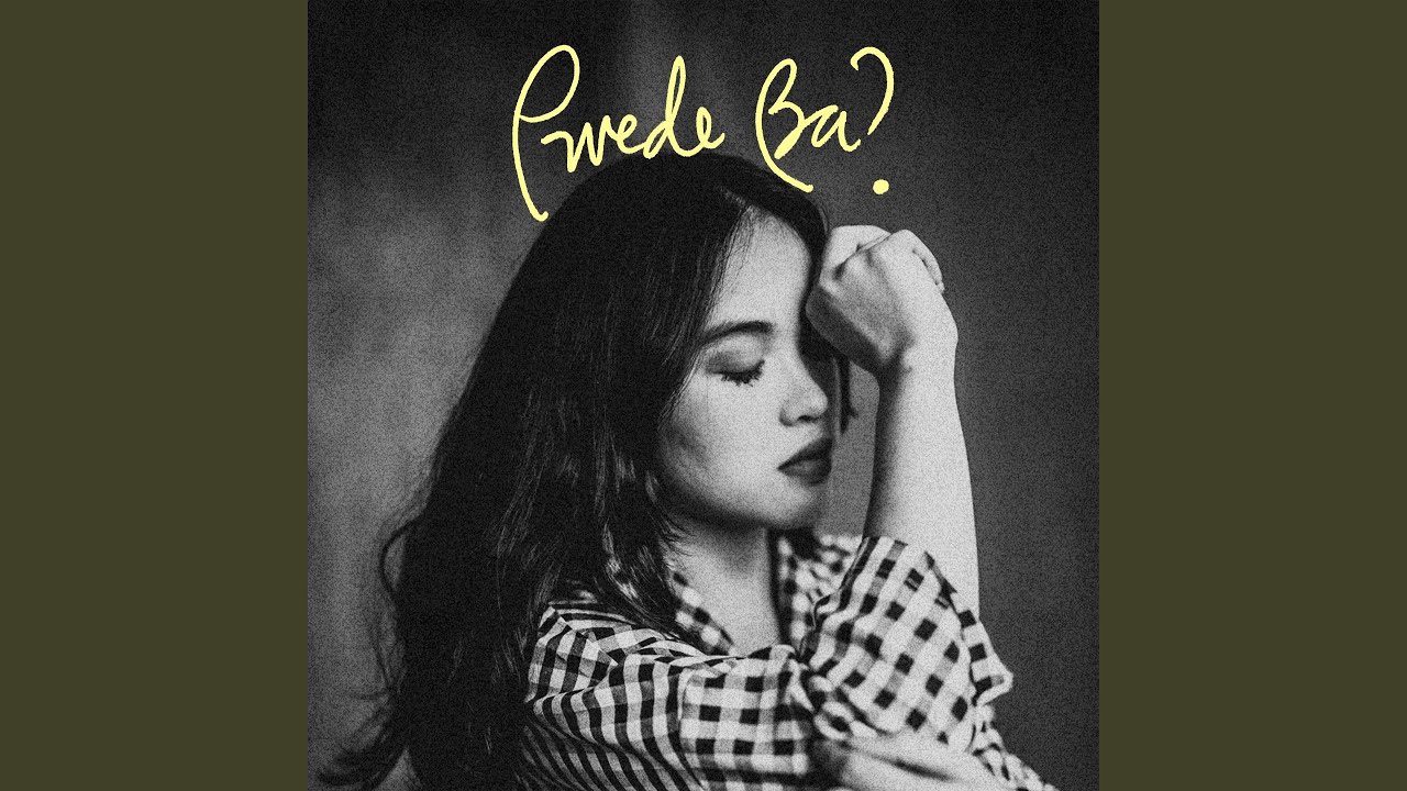 Pwede Ba? - YouTube