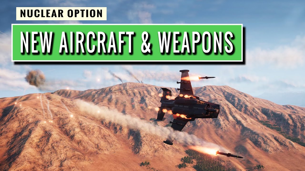 NUCLEAR OPTION: New Aircraft & Weapons, Headtracking, Patch 0.27 - YouTube