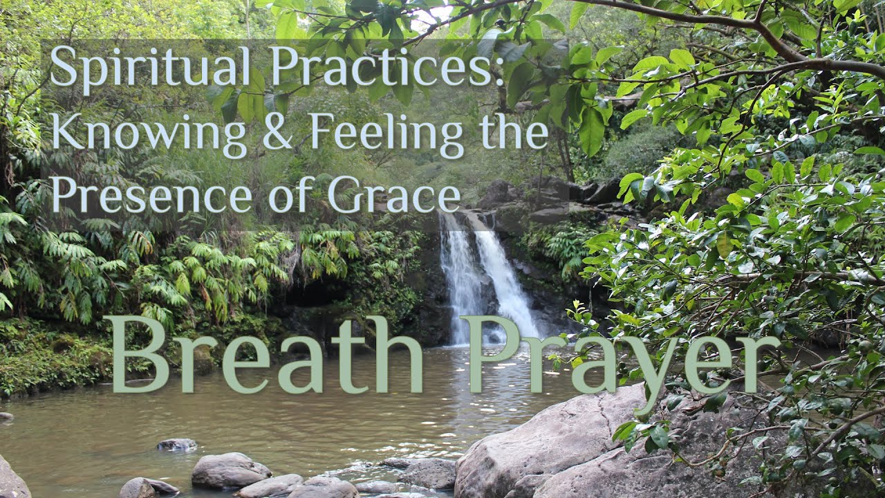 Spiritual Practice of Breath Prayer lead by Sue Swing - YouTube