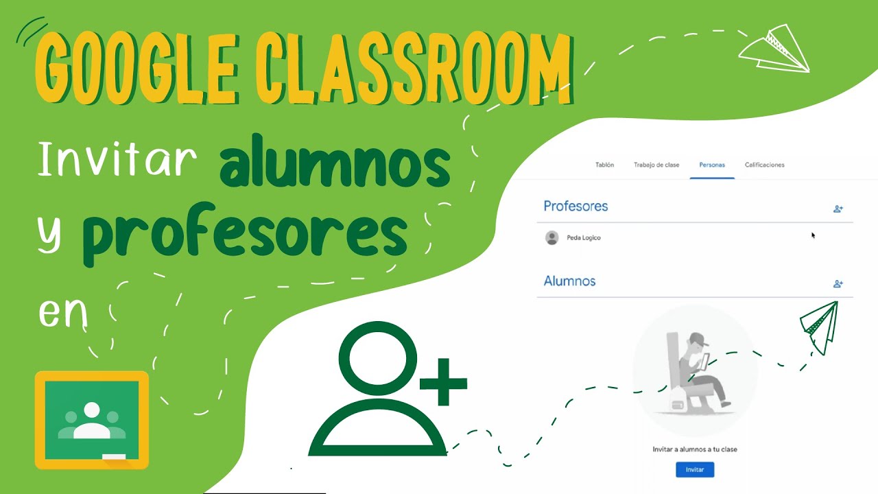 Invitar alumnos y profesores a la clase en Google Classroom | Tutorial para maestros y ...