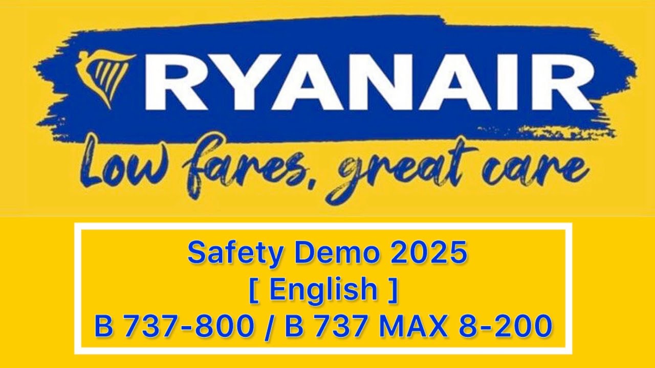 Ryanair Safety Demo 2025 - English | B 737-800 / B 737 MAX 8-200 - YouTube