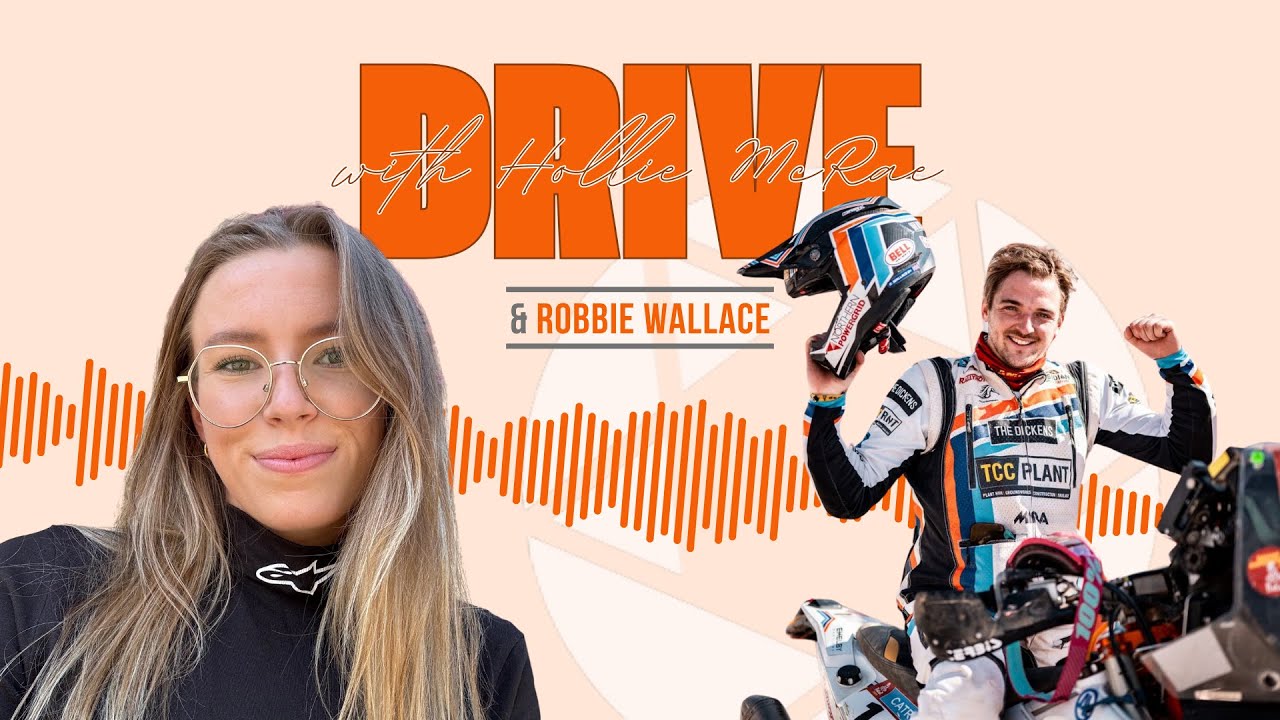 Riding the Dakar Rally with Robbie Wallace / DRIVE with Hollie McRae ...