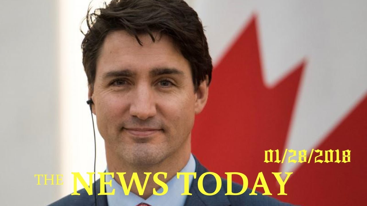 News Today 01/28/2018 | Donald Trump | Canada PM: Opposition Wants To ...