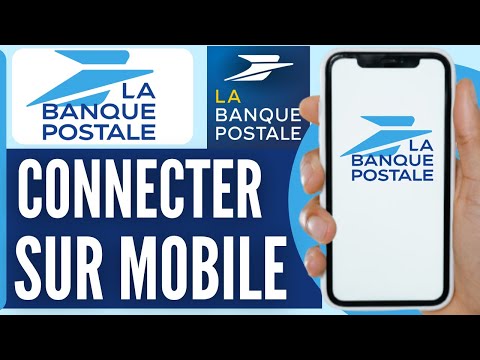 Comment Se Connecter Sur L'application La Banque Postale (2026)
