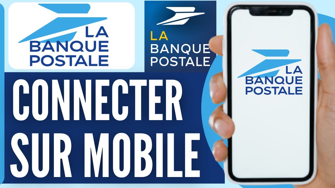 Comment Se Connecter Sur L'application La Banque Postale (2025) - YouTube
