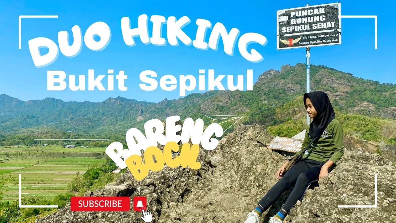 Duo Hiking Gunung Sepikul Sukoharjo bareng bocil - YouTube