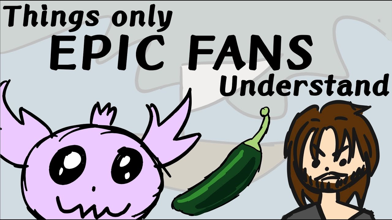 Things only EPIC fans understand - YouTube