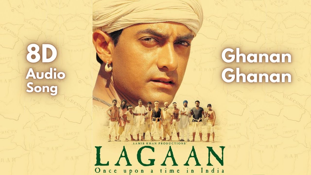 Ghanan Ghanan - 8D Song | Lagaan Songs | A. R. Rahman | Aamir Khan ...
