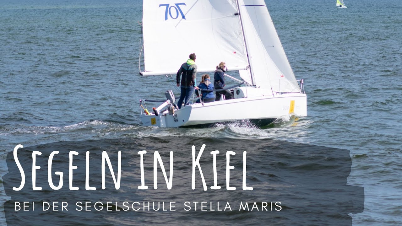 Segeln lernen auf der Kieler Förde - mit der Segelschule Stella Maris ...