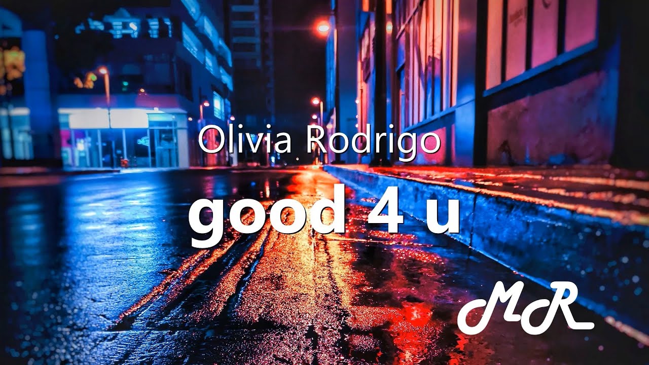 Olivia Rodrigo - good 4 u Lyrics Music to Rhythm - YouTube