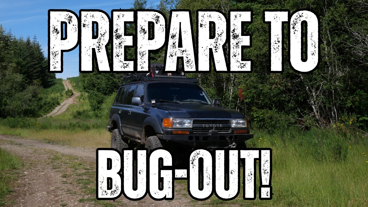 Prepare to Bug-Out NOW! What Should You Be Doing? - YouTube