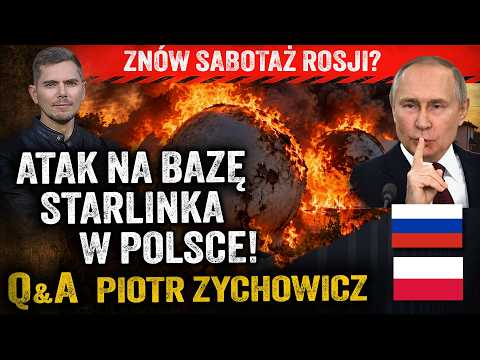 Pożar na Mazowszu! Kto podpalił stację Starlink? Xî Jinping w USA — Piotr Zychowicz