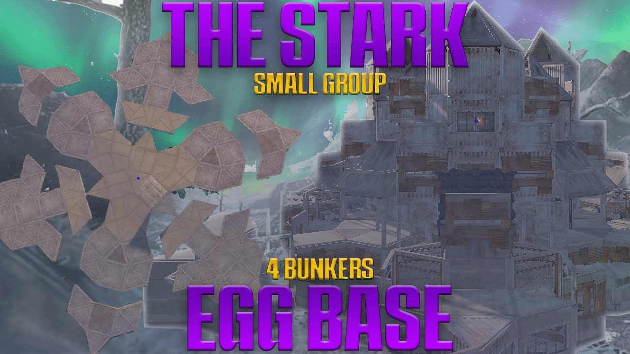 The Stark - Small Group Egg - 4 Bunkers - Anti-Siege - Rust Base Design ...