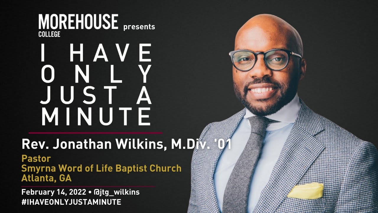 Rev. Jonathan Wilkins M.Div. '01: I Have Only Just a Minute - YouTube