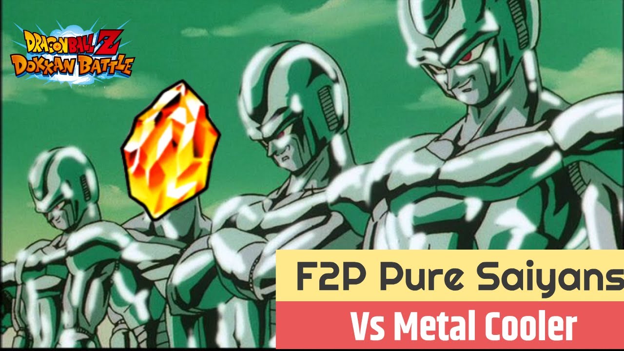 DRAGON BALL Z DOKKAN BATTLE: F2P PURE SAIYANS VS METAL COOLER - YouTube