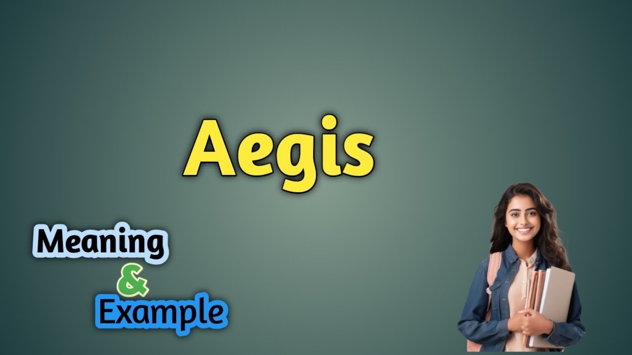 Aegis Meaning | Aegis Meaning and Example - YouTube