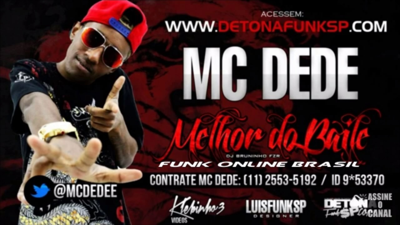 MC Dede - Melhor do Baile (Funk Online Brasil) - YouTube