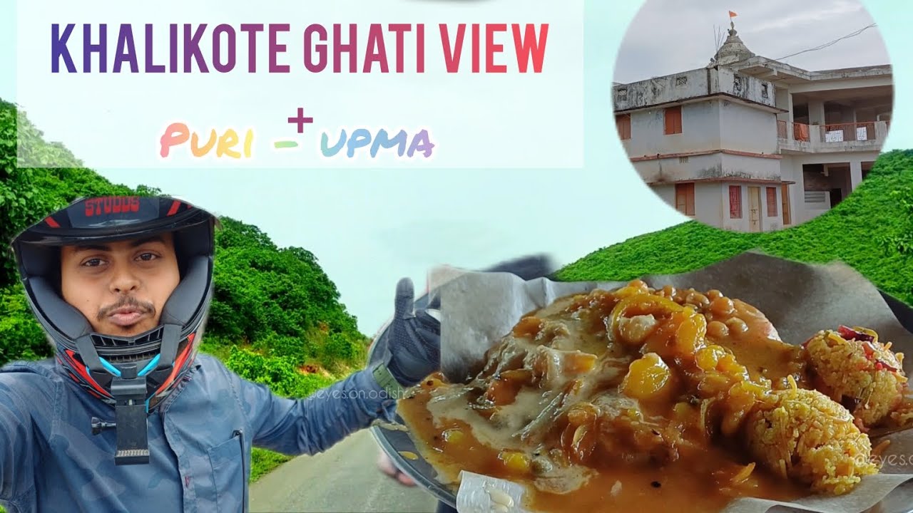 BERHAMPUR FAMOUS || PURI-UPMA👀, 📍KHALIKOTE GHATI VIEW, ODISHA. @eyes.on ...