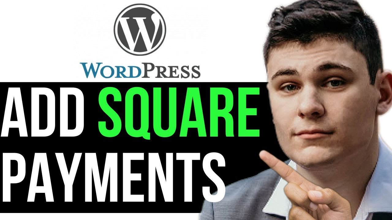 ADD SQUARE PAYMENT TO WORDPRESS WEBSITE 2025! (FULL GUIDE) - YouTube