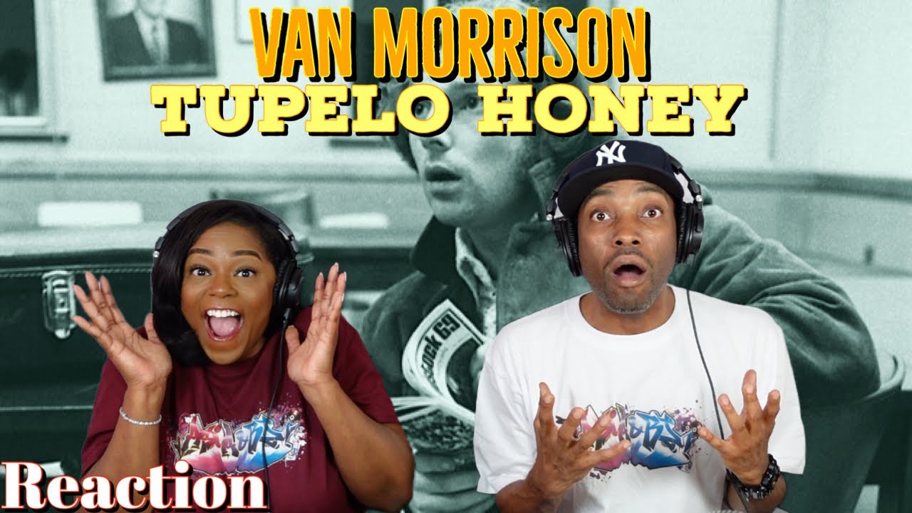 First Time Hearing Van Morrison - “Tupelo Honey” Reaction | Asia and BJ - YouTube